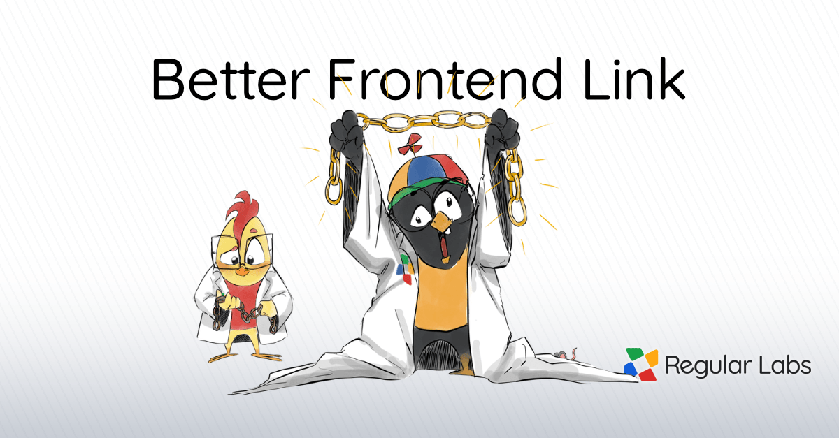 Introduction - Getting Started - Better Frontend Link - Regular Labs